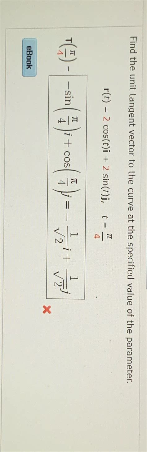 Solved Find The Unit Tangent Vector To The Curve At The Specified