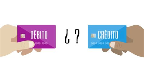 Como Saber Si Una Tarjeta Es De Crédito O Débito Varias Tarjetas
