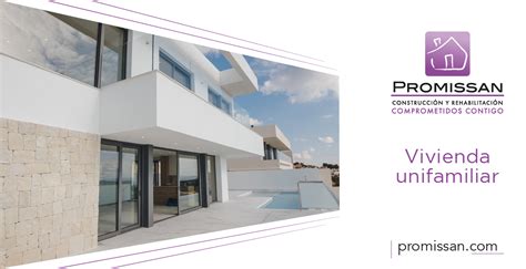 Ventajas de la construcción de vivienda unifamiliar Promissan