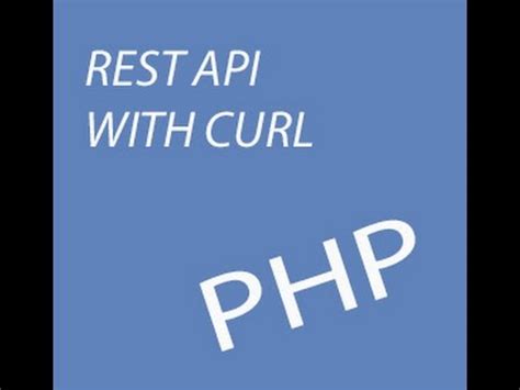 Simple REST API With Curl In Php Basic Of Rest Api YouTube
