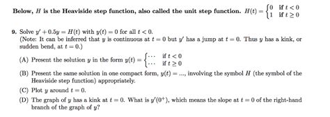 solved below h is the heaviside step function also called