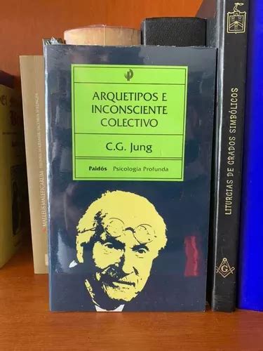 Carl Gustav Jung Arquetipos E Inconsciente Colectivo