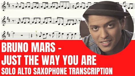 Bruno Mars Just The Way You Are Solo Alto Saxophone Sheet Music