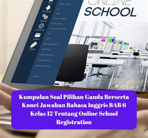 Kumpulan Soal Pilihan Ganda Berserta Kunci Jawaban Bahasa Inggris BAB 6