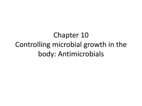 PPT Chapter 10 Controlling Microbial Growth In The Body