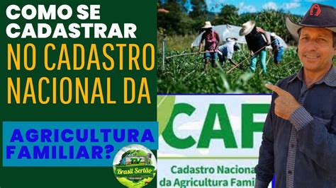 COMO SE CADASTRAR NO CADASTRO NACIONAL DA AGRICULTURA FAMILIAR CAF