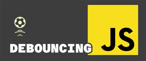 comprehensive guide to debouncing in javascript improve your code efficiency dev community