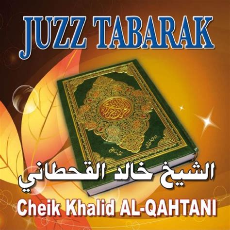 Juzz Tabarak Quran Coran Récitation Coranique Islam by Khalid