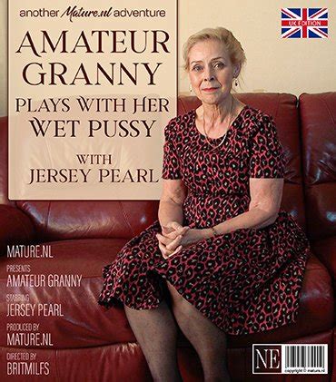Jersey Pearl Amateur Granny Jersey Pearl Plays With Her Wet Pussy On