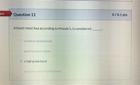 solved rect question 11 0 0 1 pts a bond rated aaa according