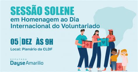 SESSÃO SOLENE EM HOMENAGEM AO DIA INTERNACIONAL DO VOLUNTARIADO em