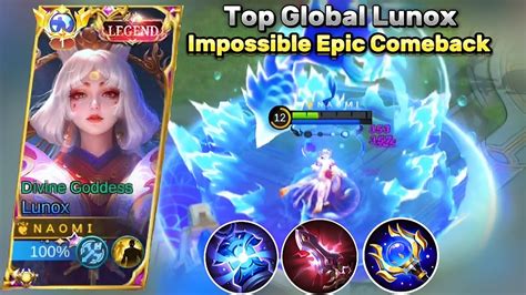 TOP GLOBAL LUNOX IMPOSSIBLE EPIC COMEBACK Lunox Legend Gameplay