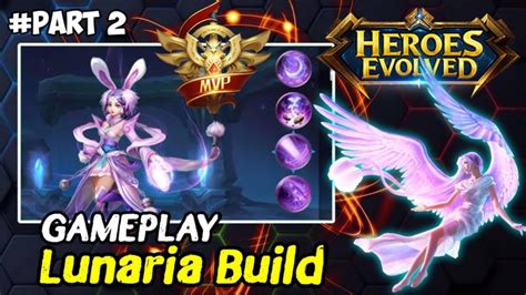 Heroes Evolved Lunaria Build Walkthrough Gameplay Heroes Evolved