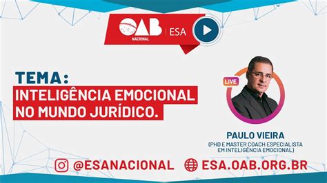 ESA ao vivo Paulo Vieira Inteligência Emocional no Mundo Jurídico