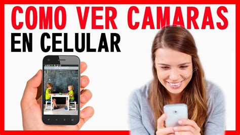 cómo ver CÁMARAS de seguridad por CELULAR YouTube