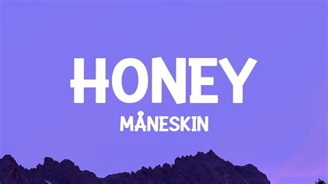 M Neskin Honey Are U Coming Lyrics Youtube
