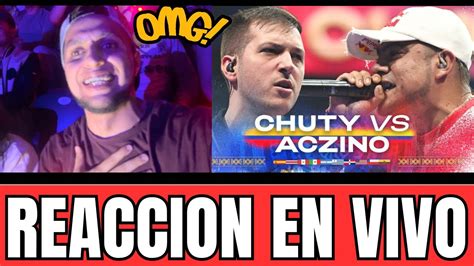 DIOS VENCE AL DEMONIO REACCIONANDO EN VIVO A CHUTY VS ACZINO 4TOS