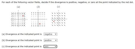 Solved For Each Of The Following Vector Fields Decide If Chegg