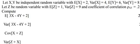 solved let x y be independent random variable with e[x] 2