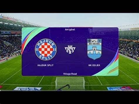 HNK Hajduk Split Vs NK Osijek PES SHNL 23 24 YouTube