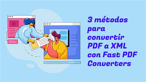 3 formas de convertir pdf a xml rápidamente