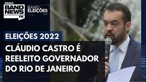 Cláudio Castro é reeleito governador do Rio de Janeiro YouTube