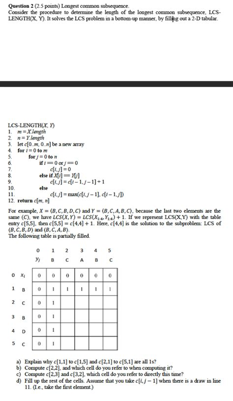 solved question 2 25 points longest common subsequence consider procedure determine length