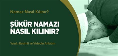 Iki Rekat Şükür Namazı Nasıl Kılınır Diyanet ikindi namazı nasıl