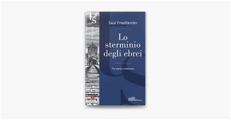 Lo Sterminio Degli Ebrei On Apple Books