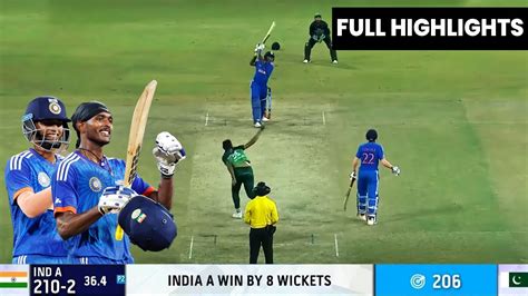 INDIA A Vs PAKISTAN A Full Match Highlights Ind A Vs Pak A Emerging