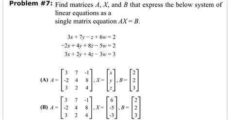 write the following system of linear equations as a single matrix equation ax b tessshebaylo