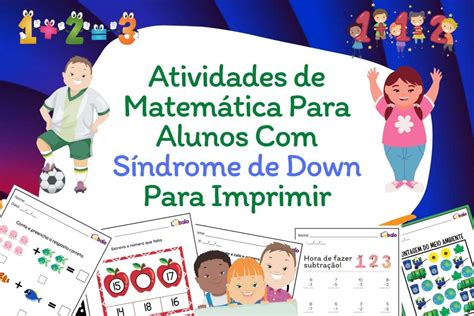 Atividades Para Alunos Sindrome De Down Para Imprimir FILECLOUD