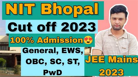 NIT Bhopal Cut Off For 2023 All Categories All Branches JEE Mains