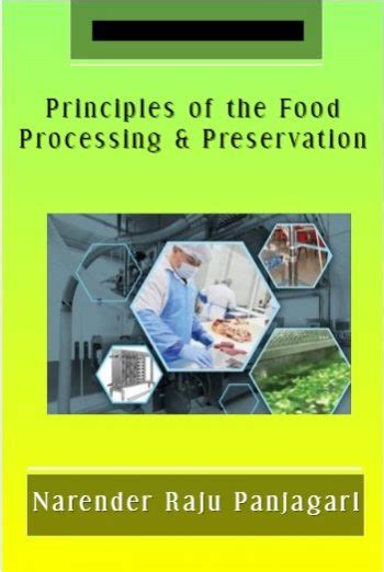 Principles Of The Food Processing Preservation Simple Book Publishing
