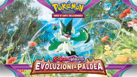 Pokémon Scarlatto e Violetto Evoluzioni a Paldea vi mostriamo in