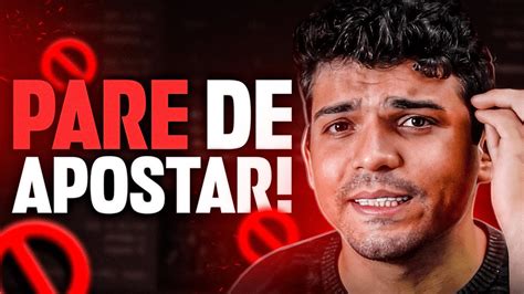 VOCÊ SÓ VAI QUEBRAR SE VOCÊ FAZ ISSO NAS APOSTAS ESPORTIVAS PARE DE