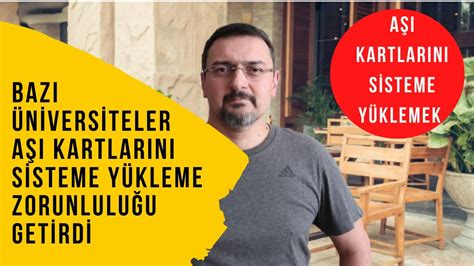 BAZI ÜNİVERSİTELER ZORUNLU AŞI KARTI İSTİYOR AŞI KARTI NASIL ALINIR