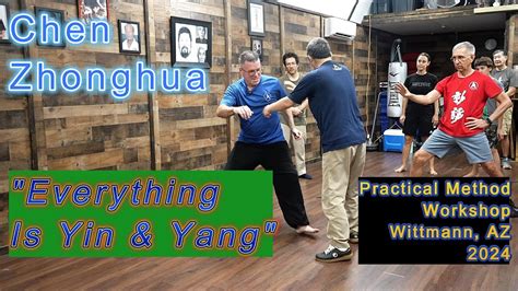 Chen Zhonghua Everything Is Yin Yang Wittmann Az Push Hands