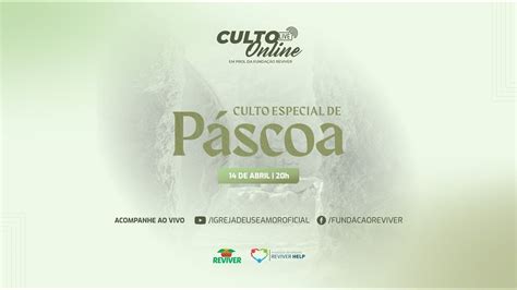 14 04 2022 Fundação Reviver Culto Online YouTube