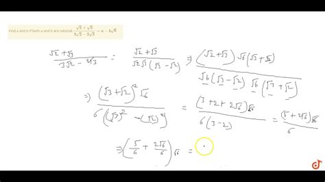 Find A And B If Both A And B Are Rational Sqrt 2 Sqrt 3 3sqrt 2