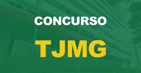 Concurso TJMG Novo Edital Em 2022 Entenda Nova ConcursosNova Concursos