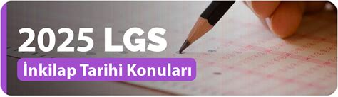 Lgs Nkilap Tarihi Konular