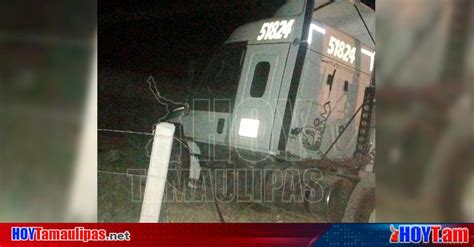 Hoy Tamaulipas Tamaulipas Trailero Se Salva Tras Accidente En