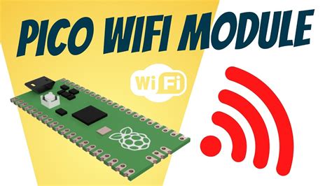 Raspberry Pi Pico Wifi Module How To Add Wifi To Your Pico Projects