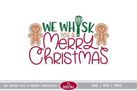 We Whisk You A Merry Christmas Free Svg 245 Best Free SVG File