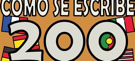 Como Se Escribe Doscientos Mil En Numeros NoSeHacerlo