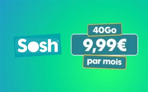 Sosh fait passer son forfait de 20 à 40 Go toujours pour moins de 10