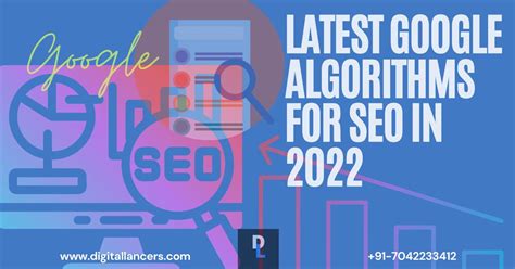 Latest Google Algorithms For SEO In 2022 Digital Lancers