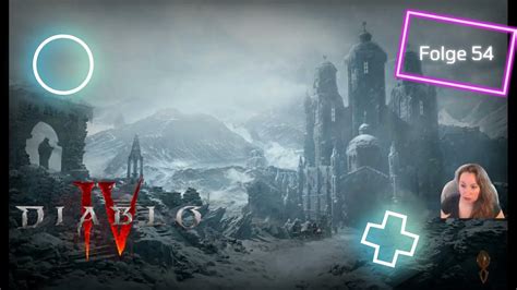 Diablo IV 54 Etappe 1 Der Saisonreise Let S Play Deutsch Gameplay