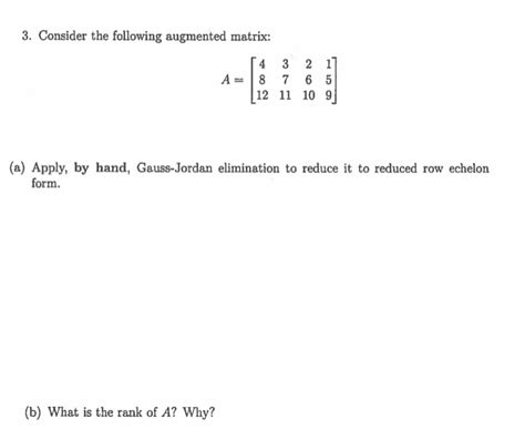 solved consider the following augmented matrix a [4 3 2 1